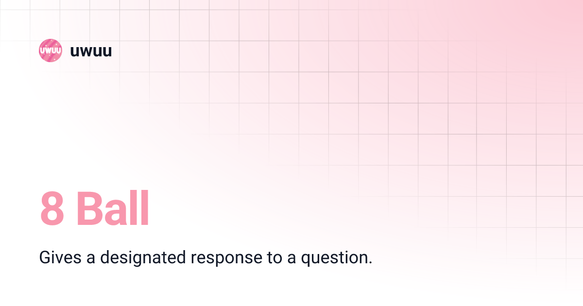 8 Ball | uwuu